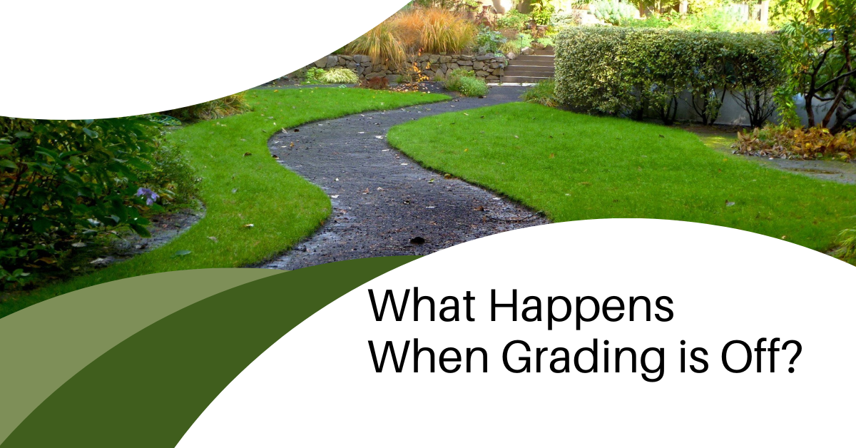 Why Grading Around Your Home Matters – Dunwell Structural Repair